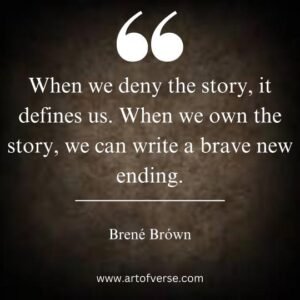 Brene Brown Quotes to Inspire and Empower You - Art Of Verse